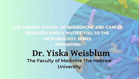 Shmunis School Seminar - Dr. Yiska Weisblum | The Shmunis School of ...